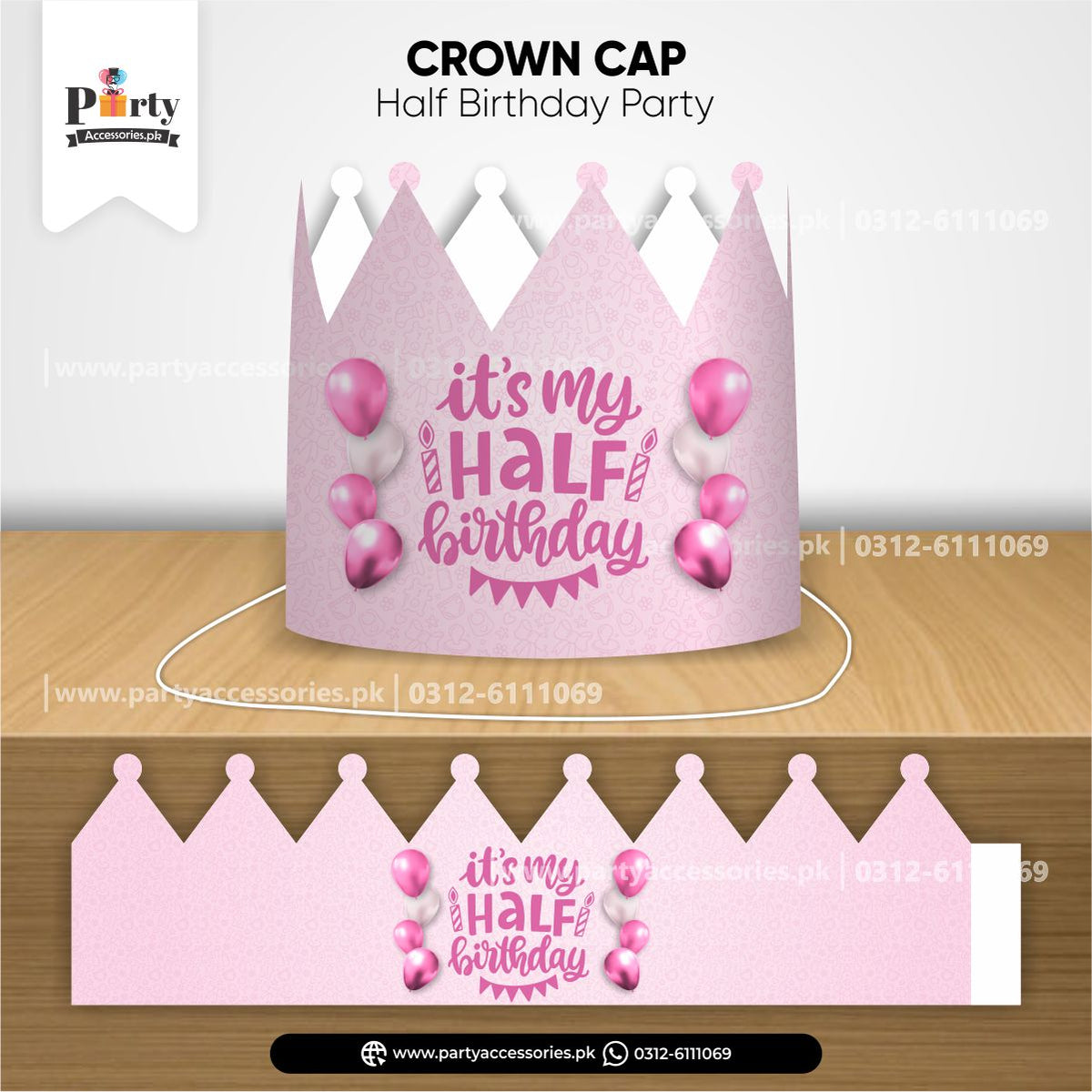 Half birthday theme decorations Crown Cap for girl – PartyAccessories.pk