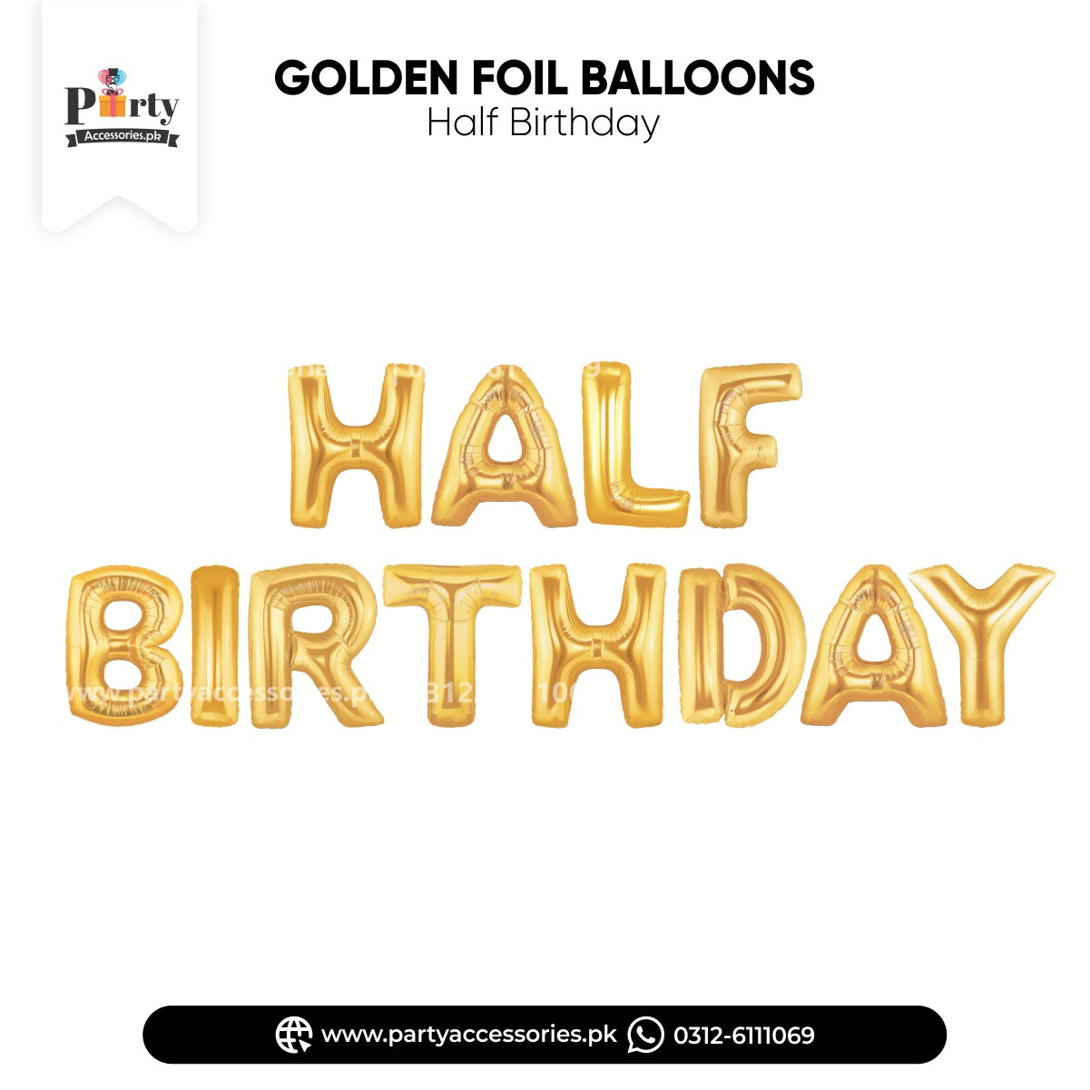 Half Birthday Foil Balloon set – PartyAccessories.pk