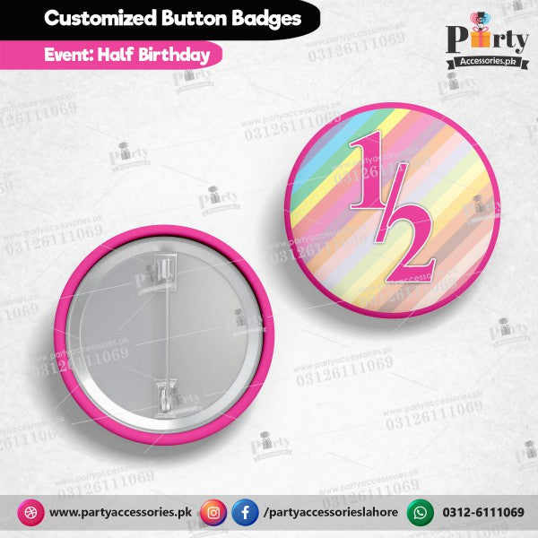 Half birthday celebration party Button Badges for birthday girl ...